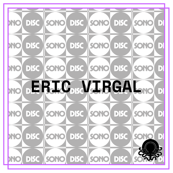 Eric Virgal – Sonodisc